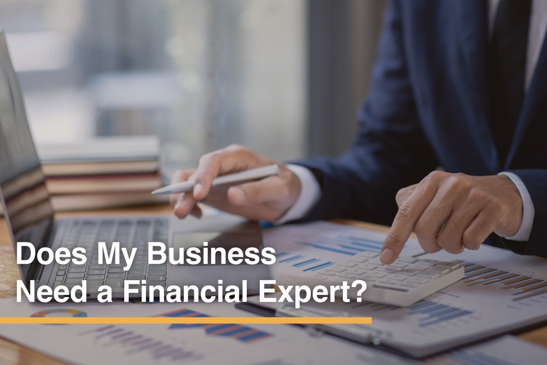 Does My Business Need a Financial Expert? | Mowbrey Gil LLP